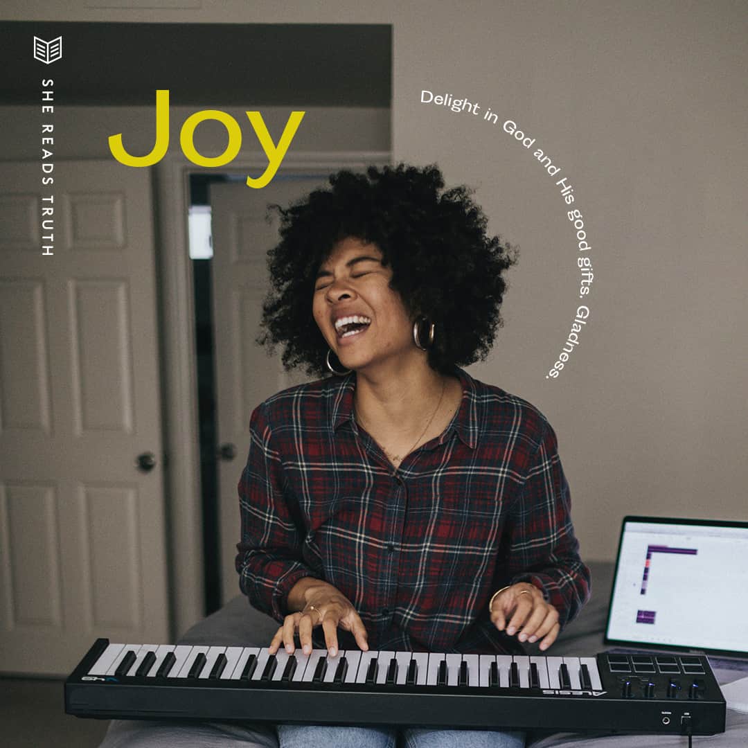 Joy - She Reads Truth -She Reads Truth