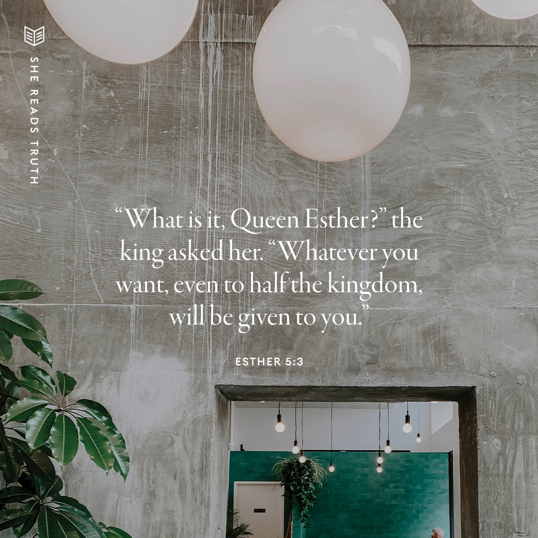 Esther Approaches the King - She Reads Truth -She Reads Truth