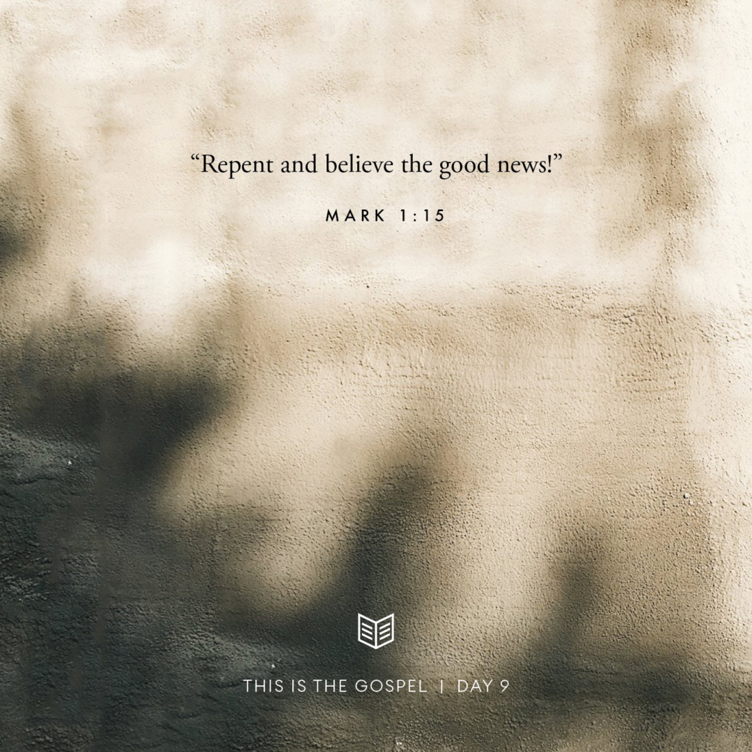 Jesus Calls Us to Repentance and Faith - She Reads Truth -She Reads Truth